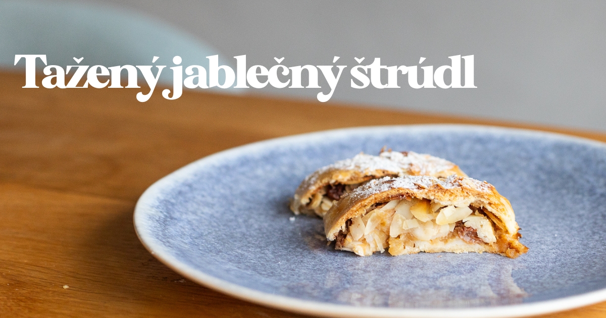 Babiččin domácí tažený jablečný štrúdl: Nejlepší těsto